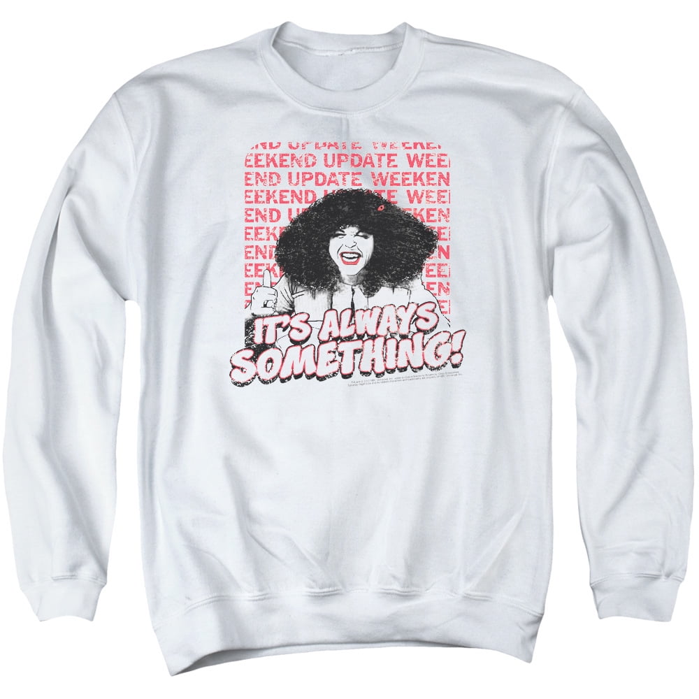 SNL/ITS ALWAYS SOMETHING - ADULT CREWNECK SWEATSHIRT - WHITE - LG ...
