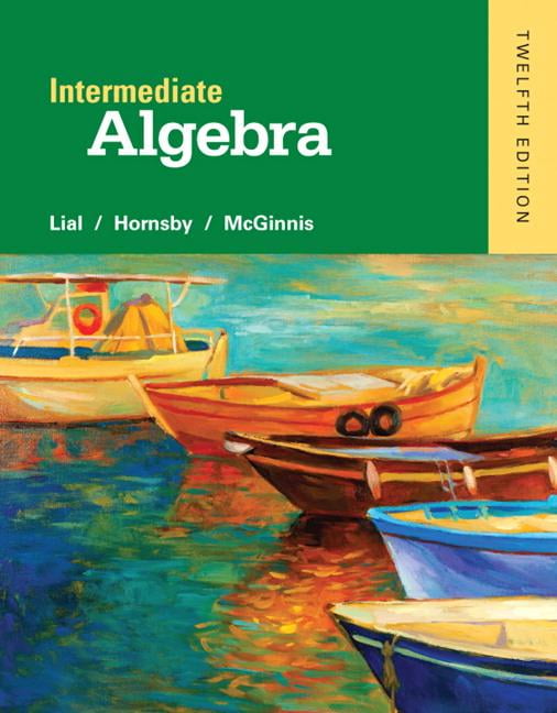 Intermediate Algebra Plus New Mylab Math with Pearson Etext -- Access ...