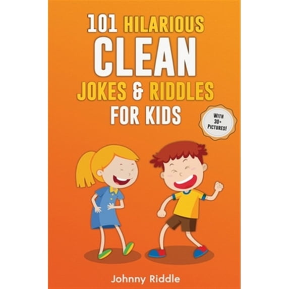 Pre-Owned 101 Hilarious Clean Jokes & Riddles For Kids: Laugh Out Loud ...