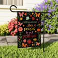 Caring About Other People Is Not Political Garden Flag, Floral ...