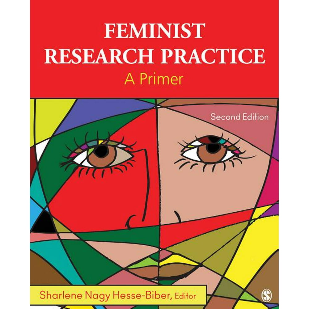 Feminist Research Practice A Primer Edition 2 Paperback Walmart