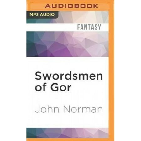 Swordsmen of Gor (Gorean Saga) [Audio] | Walmart Canada