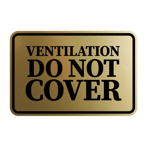 Signs ByLITA Classic Framed Ventilation Do Not Cover Sign (Brushed Gold ...
