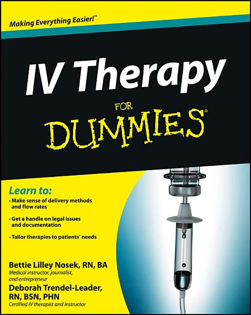 For Dummies: IV Therapy for Dummies (Paperback) - Walmart.com