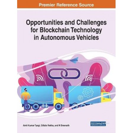 Opportunities and Challenges for Blockchain Technology in Autonomous ...