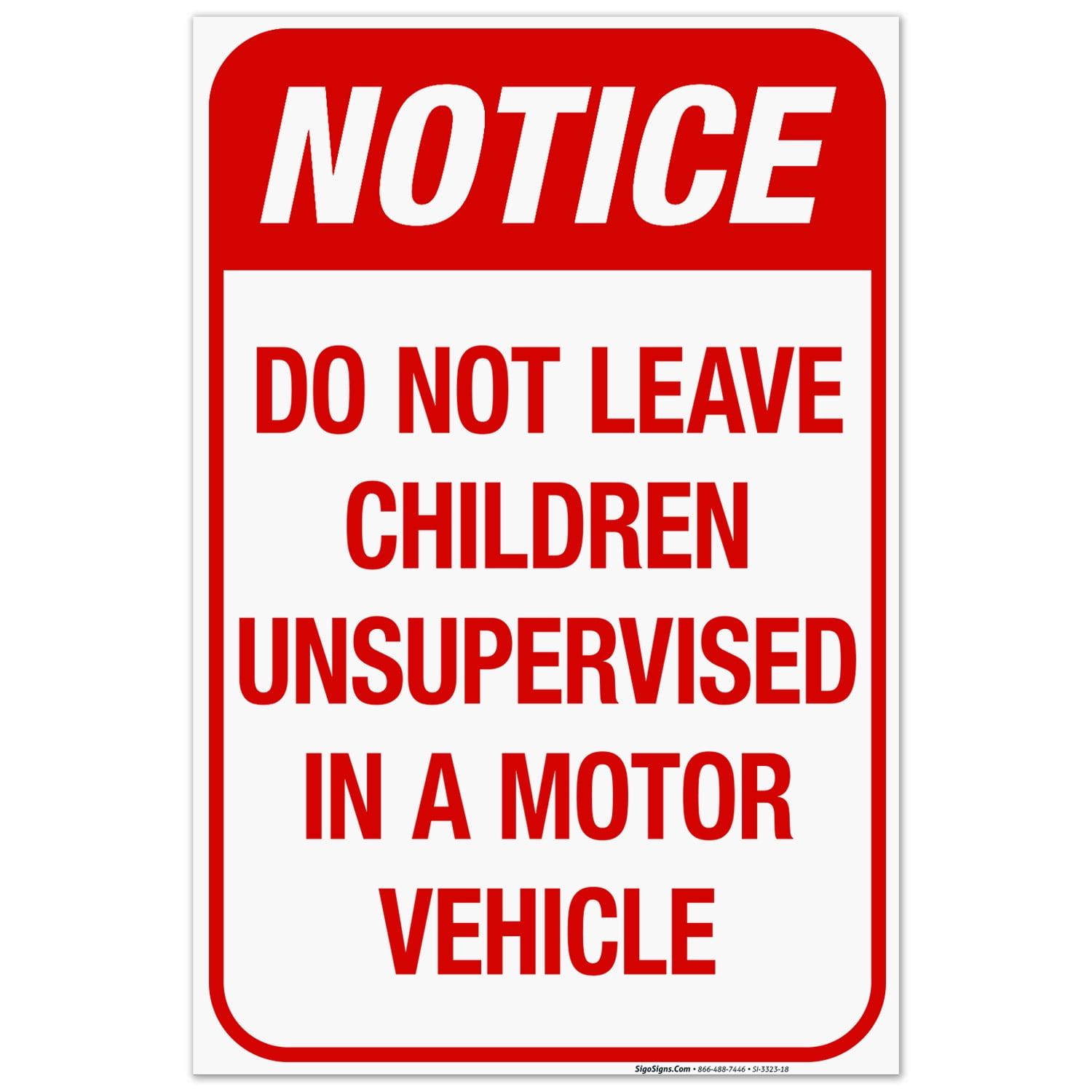 Do Not Leave Children Unsupervised In A Motor Vehicle Sign, Traffic ...