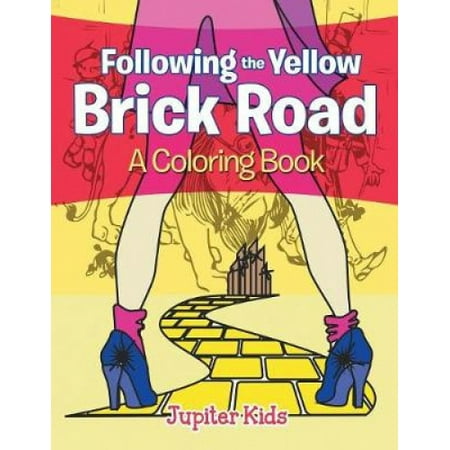 Following the Yellow Brick Road (A Coloring Book) | Walmart Canada