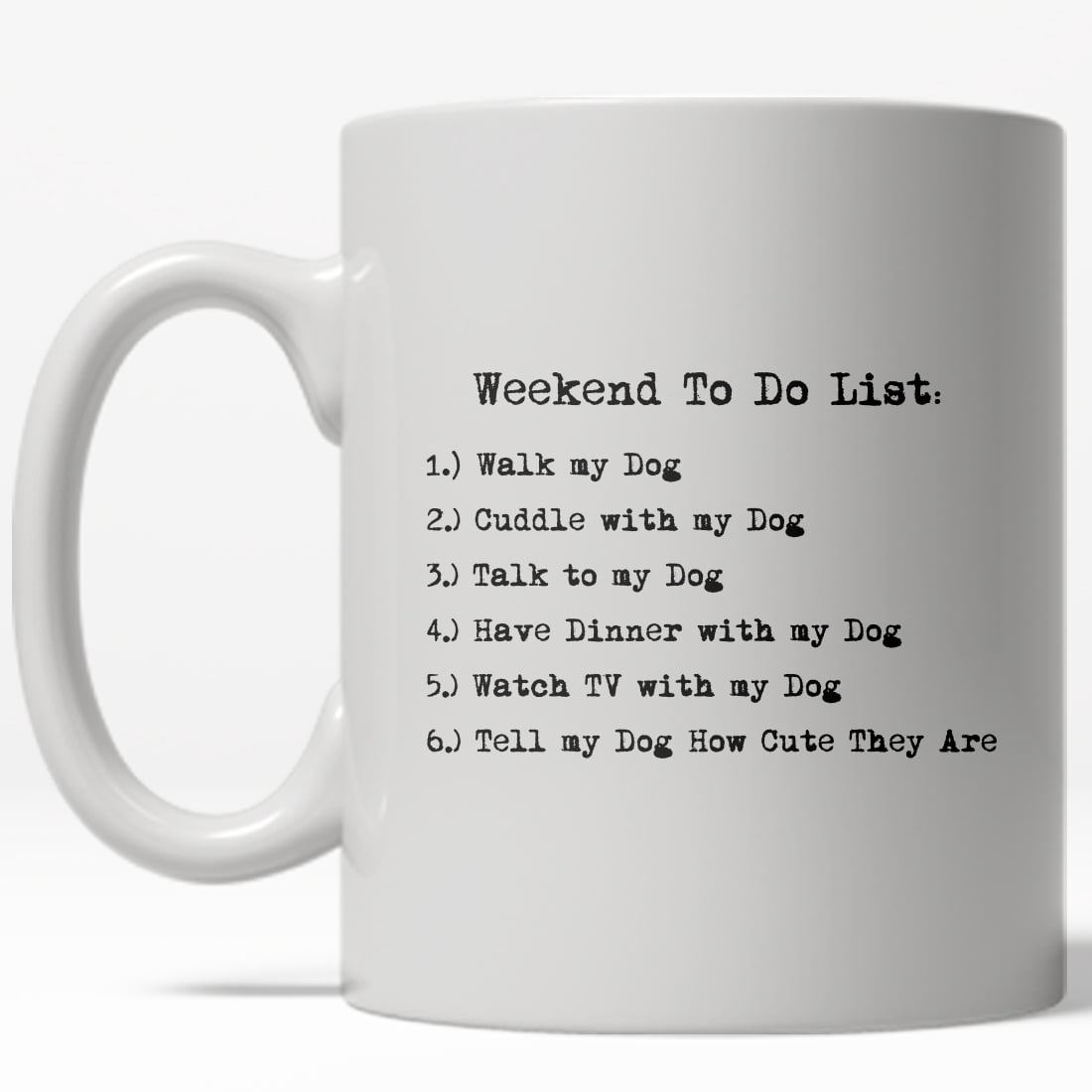 Weekend To Do List Mug Funny Sarcastic Coffee Cup - 11oz - Walmart.com