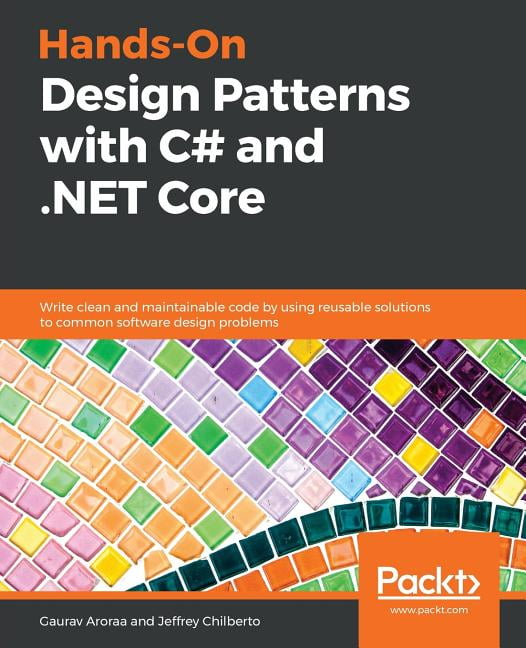 Hands-On Design Patterns with C# and .NET Core (Paperback) - Walmart.com