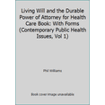 Pre-Owned Living Will and the Durable Power of Attorney for Health Care ...