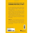 How to Learn Almost Anything in 48 Hours : The Skills You Need to Work Smarter, Study Faster ...