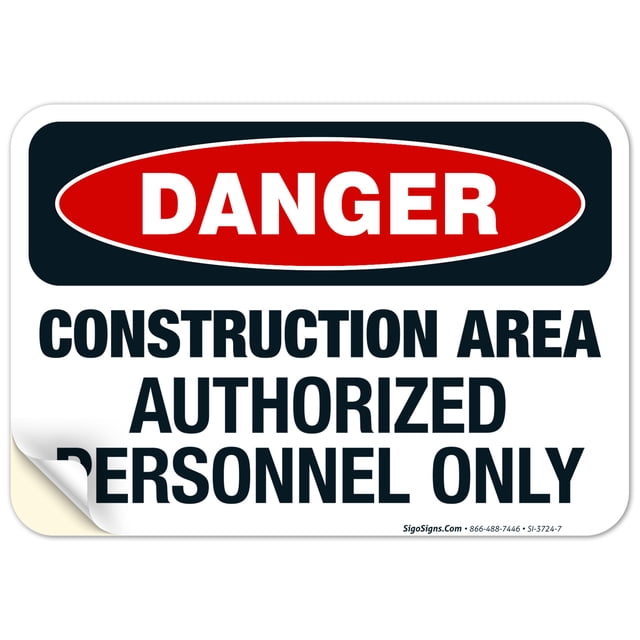 Construction Area Authorized Personnel Only Sign, OSHA Danger Sign ...