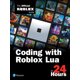 Coding with Roblox Lua in 24 Hours : The Official Roblox Guide ...