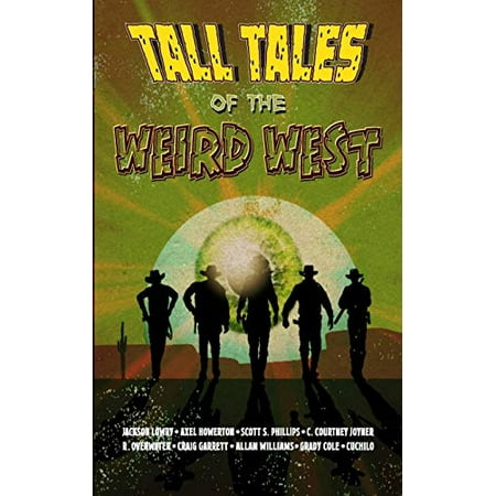 Tall Tales of the Weird West | Walmart Canada