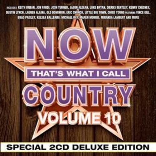 Now That's What I Call Country - Volume 10 (Deluxe Edition) (CD ...