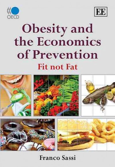 Pre-Owned Obesity and the Economics of Prevention : Fit Not Fat ...