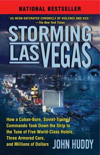 Pre-Owned Storming LAS Vegas: How a Cuban-Born, Soviet-Trained Commando ...