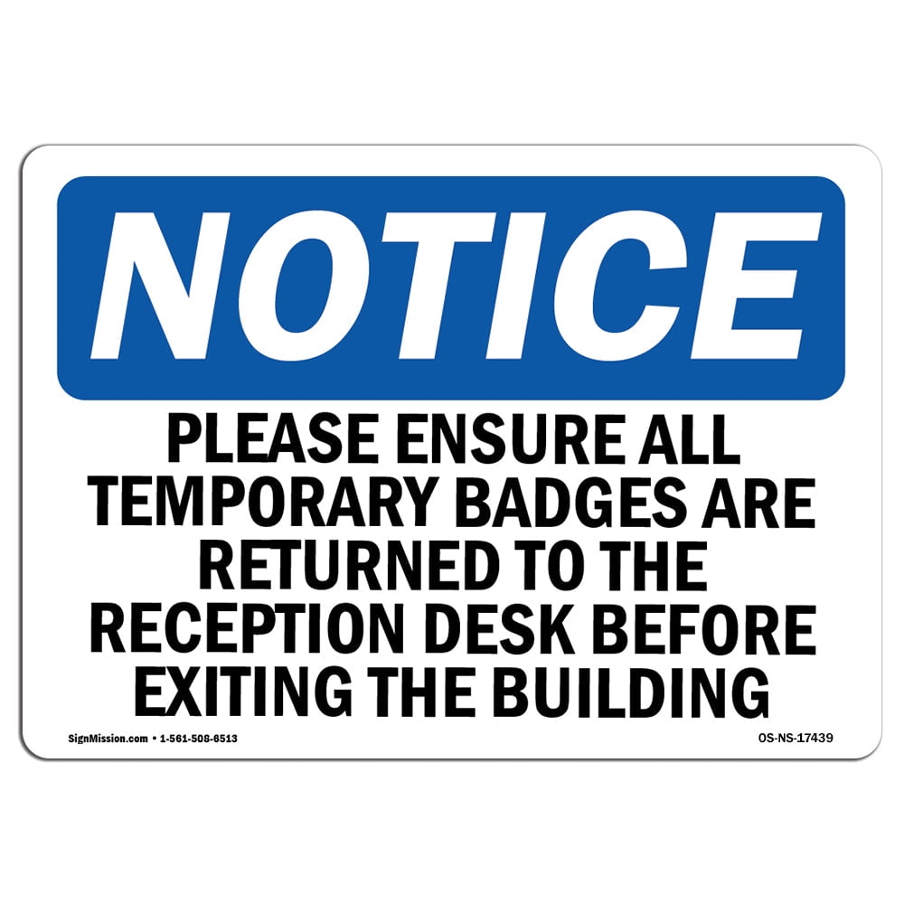 OSHA Notice Sign - Please Ensure All Temporary Badges Are Returned ...