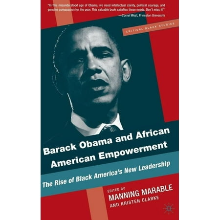 Barack Obama and African American Empowerment: The Rise of Black ...