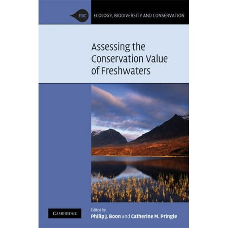 Assessing the Conservation Value of Freshwaters: An International ...