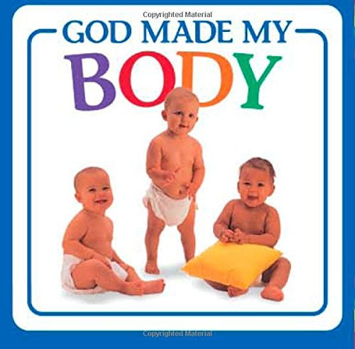 Pre-Owned God Made My Body, 9780825439124, 0825439124, Paperback, Brdbk ...