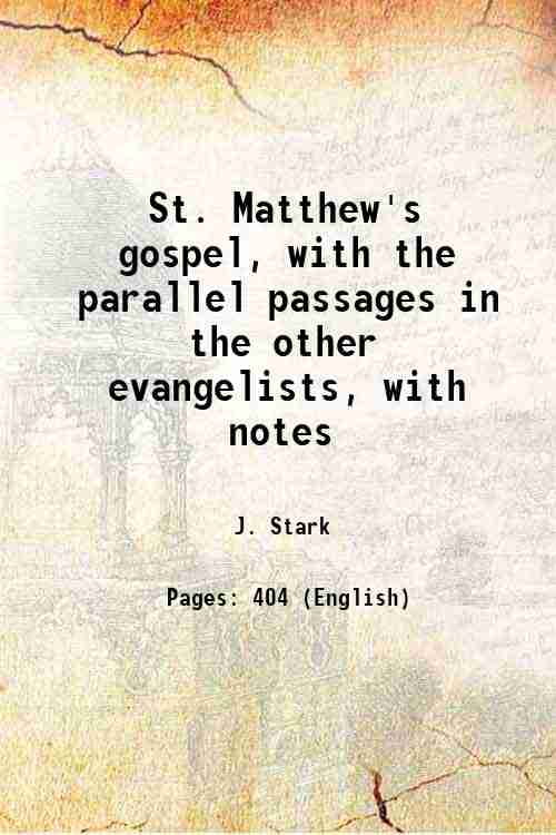 St Matthews Gospel With The Parallel Passages In The Other