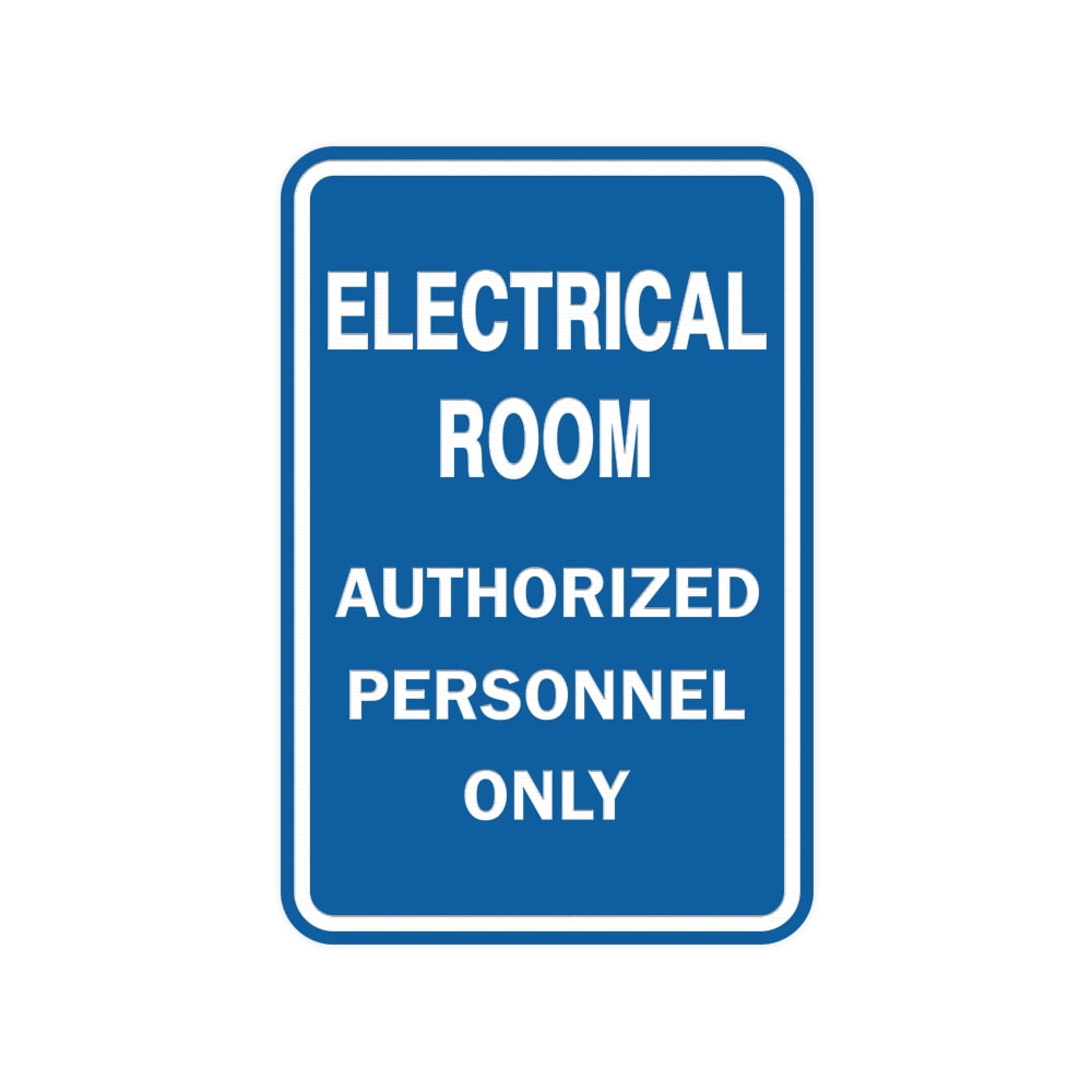 Portrait Round Electrical Room Authorized Personnel Only Sign (Blue ...