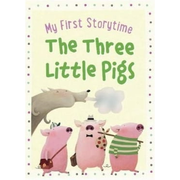 My First Fairy Tales: Three Little Pigs (Paperback) - Walmart.com