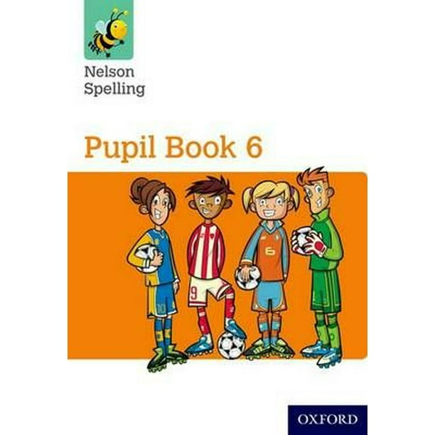 Nelson Spelling Pupil Book 6 pack of 15 - Walmart.com - Walmart.com Nelson Spelling Pupil Book 6 pack of 15 - Walmart.com - Walmart.com