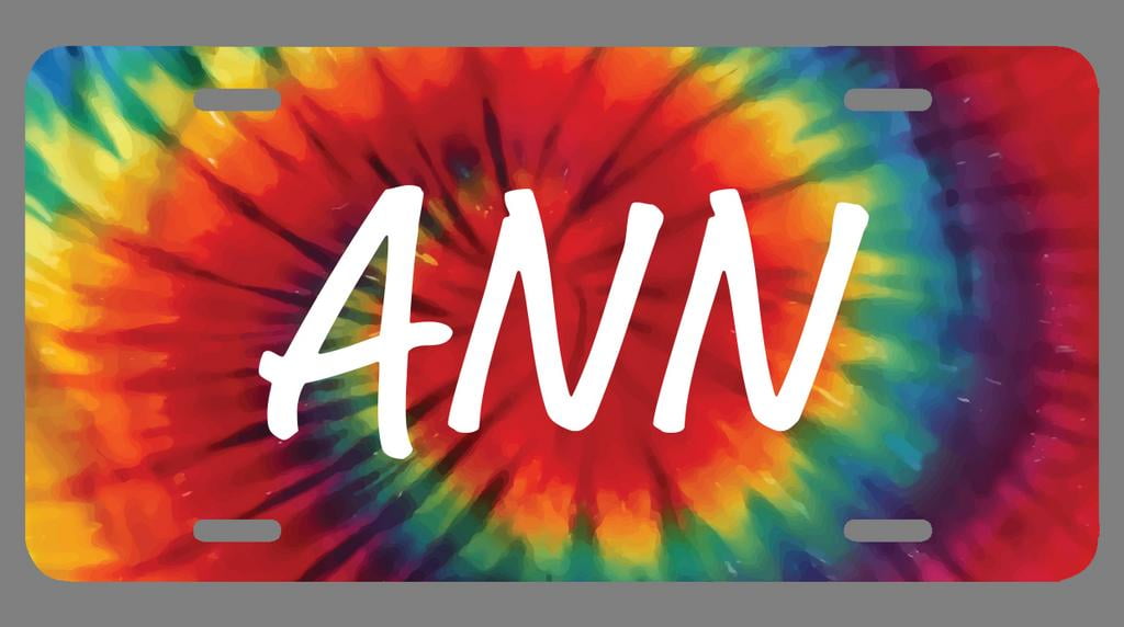Ann Name Tie Dye Style License Plate Tag Vanity Novelty Metal | UV ...