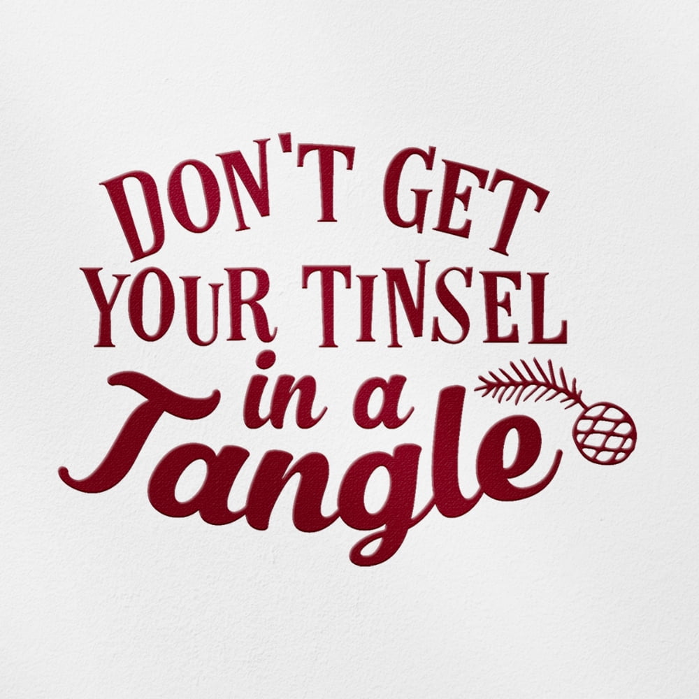Transparent Decal Stickers Of Don'T Get Your Tinsel In A Tangle (Burgundy) Premium Waterproof ...