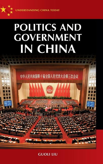 Understanding China Today: Politics and Government in China (Hardcover ...