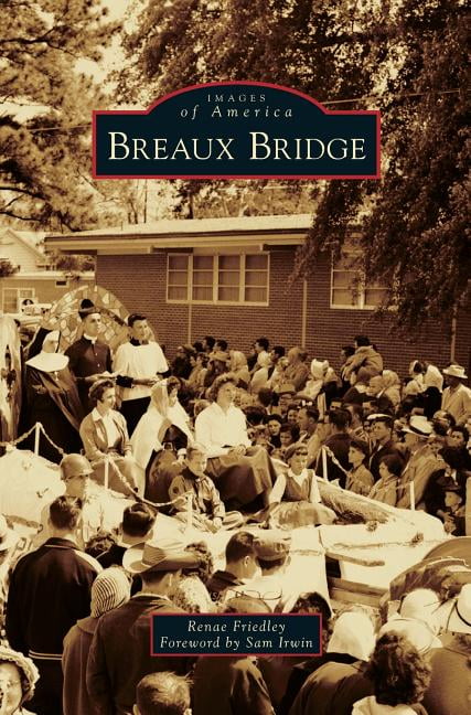 Breaux Bridge (Hardcover) - Walmart.com