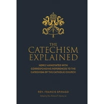 Anecdotes And Examples: Illustrating The Catholic Catechism (1904 ...