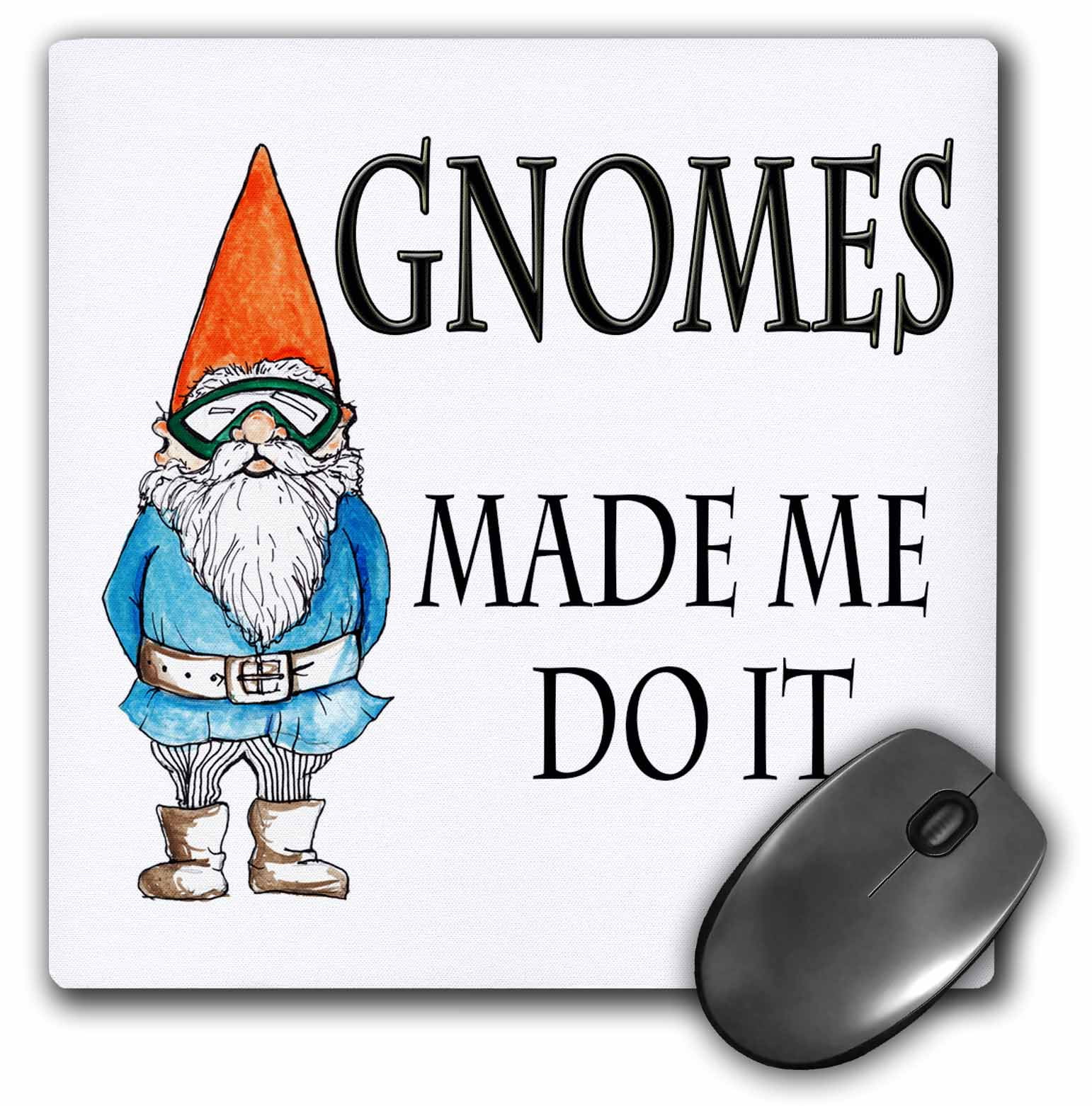 3dRose Gnomes made me do it - Mouse Pad, 8 by 8-inch (mp_124001_1 ...