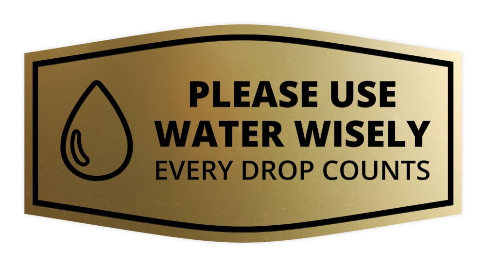 Signs ByLITA Fancy Please Use Water Wisely Every Drop Counts Sign ...