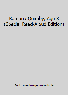 Pre-Owned Ramona Quimby, Age 8 Special Read-aloud Edition (Hardcover ...