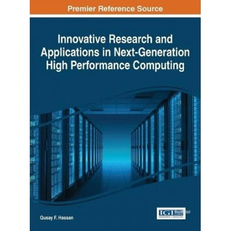 Innovative Research and Applications in Next-Generation High ...