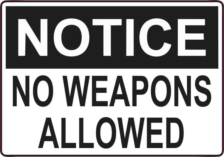 5in x 3.5in No Weapons Allowed Sticker Vinyl Sign Door Window Stickers ...