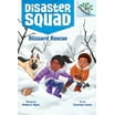 Disaster Squad Wildfire Rescue: A Branches Book (Disaster Squad #1 ...