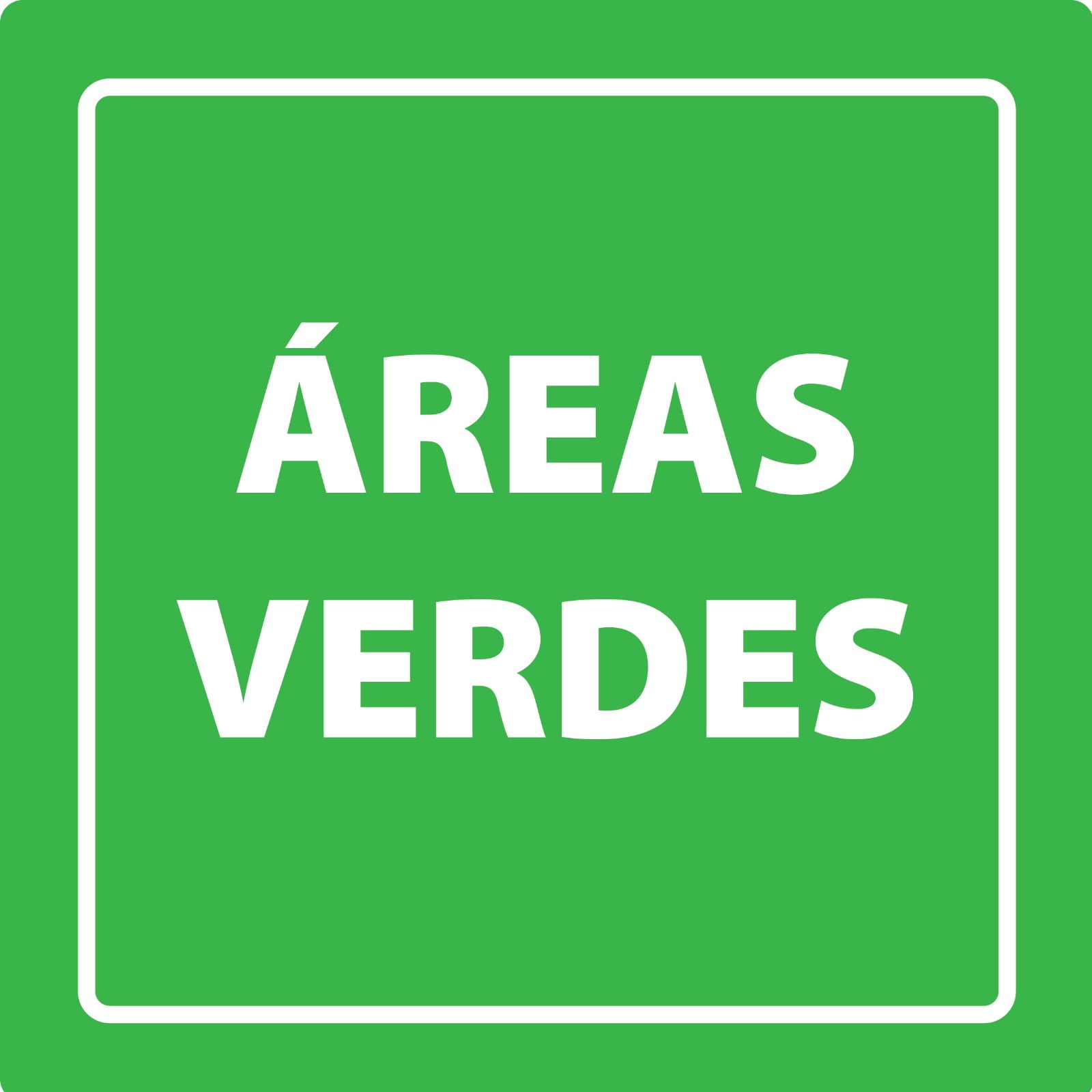 Señal informativa: "Áreas verdes", en color verde y blanco. Plástico estireno calibre 40 ...