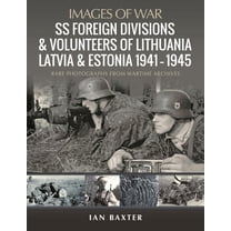 Images of War: 7th SS Mountain Division Prinz Eugen at War 1941-1945: A ...