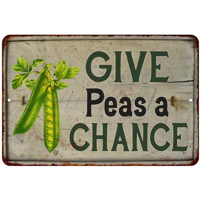 Give Peas a Chance Vintage Look Garden Chic 8x12 Metal Sign ...