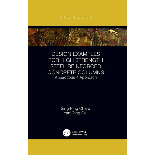 Design Examples for High Strength Steel Reinforced Concrete Columns : A ...