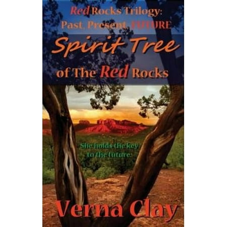 Spirit Tree of the Red Rocks (Red Rocks Trilogy) | Walmart Canada