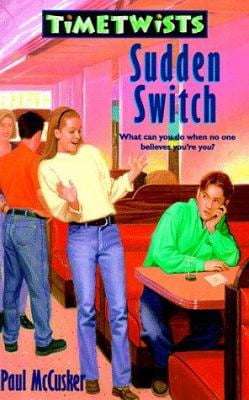 Pre-Owned Sudden Switch (Time Twists, Book 1) (Paperback) 0745936113 9780745936116 - Walmart.com