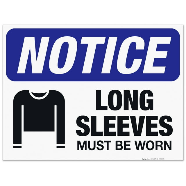 Long Sleeves Must Be Worn Sign, OSHA Sign, 18x24 Corrugated Plastic ...