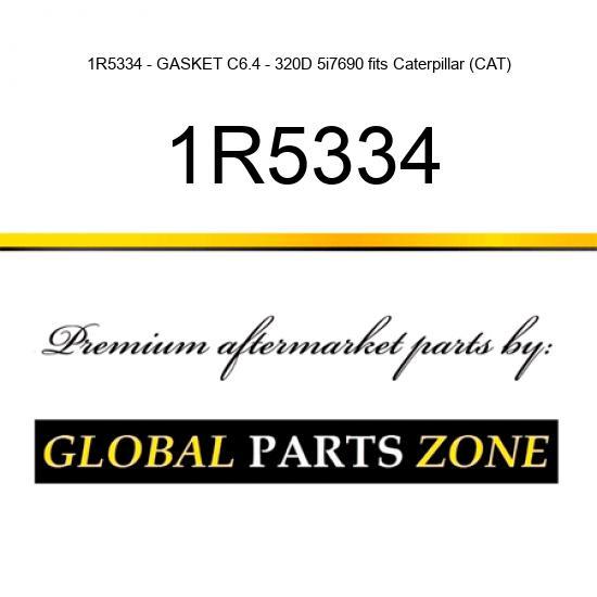 1R5334 - GASKET C6.4 - 320D 5i7690 fits Caterpillar (CAT) - Walmart.com