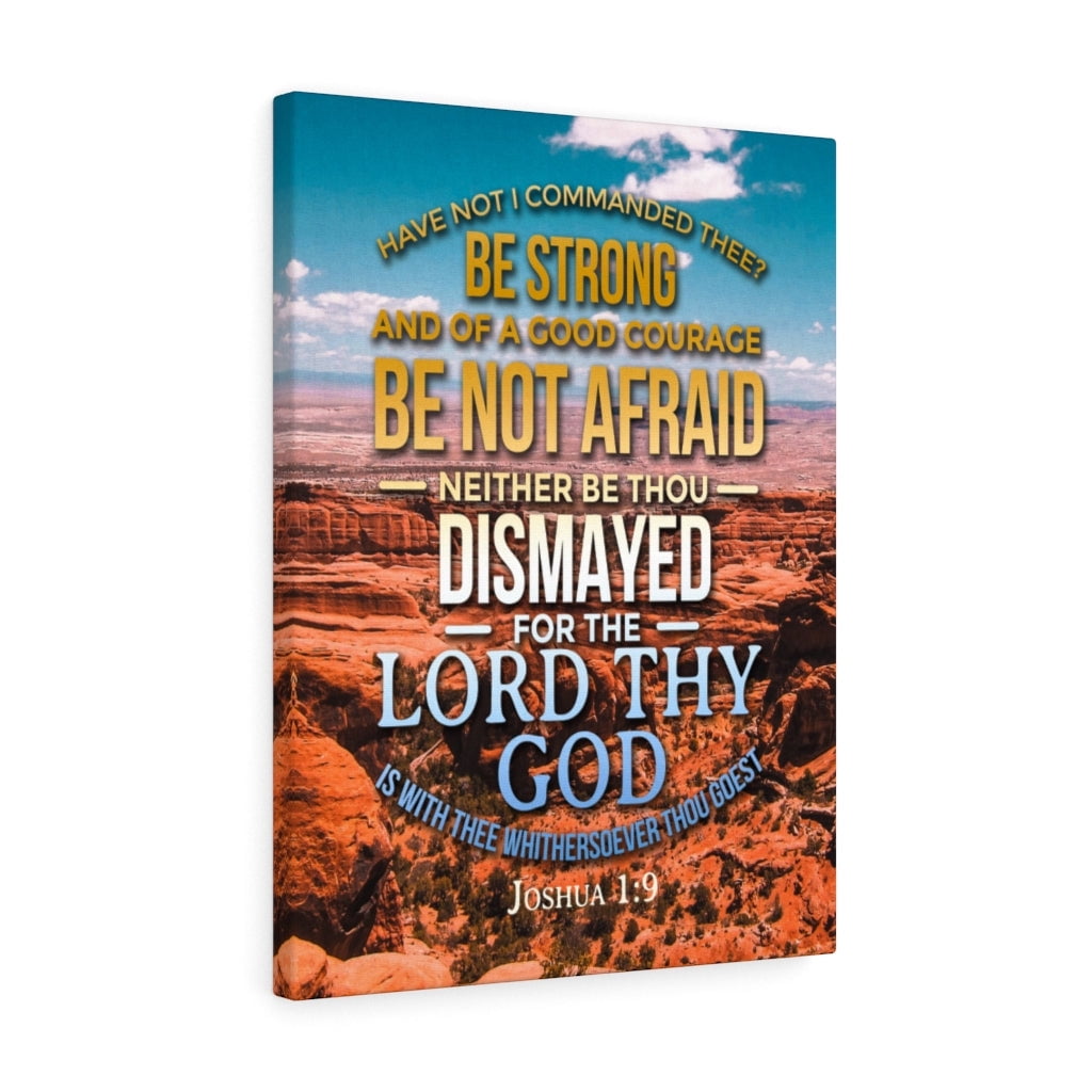 Scripture Walls Be Not Afraid Joshua 1:9 Bible Verse Canvas Christian ...