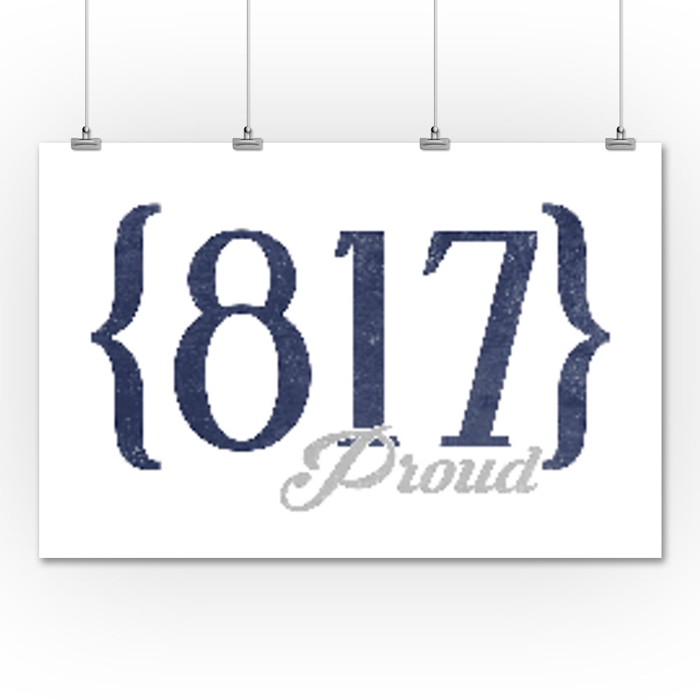Fort Worth, Texas - 817 Area Code (Blue) - Lantern Press Artwork (36x54 ...